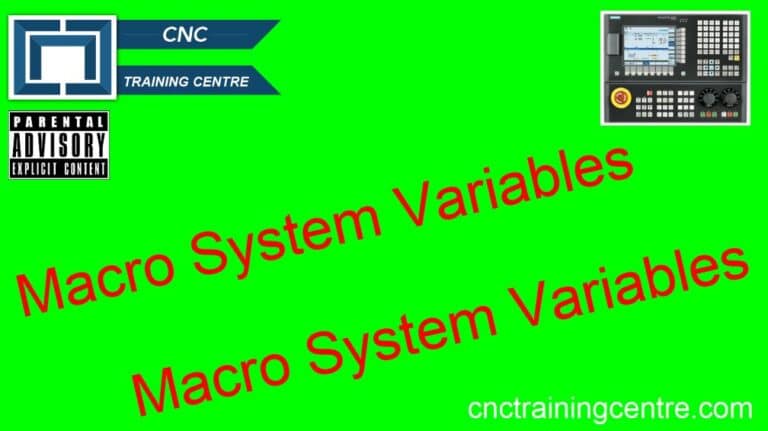 Using Macro System Variables - CNC Training Centre